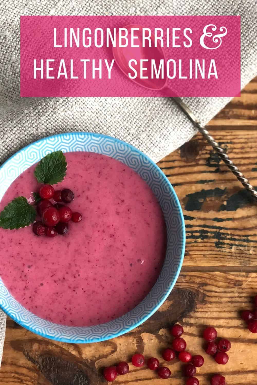 Whipped Lingonberry Semolina Porridge (Finnish Vispipuuro)