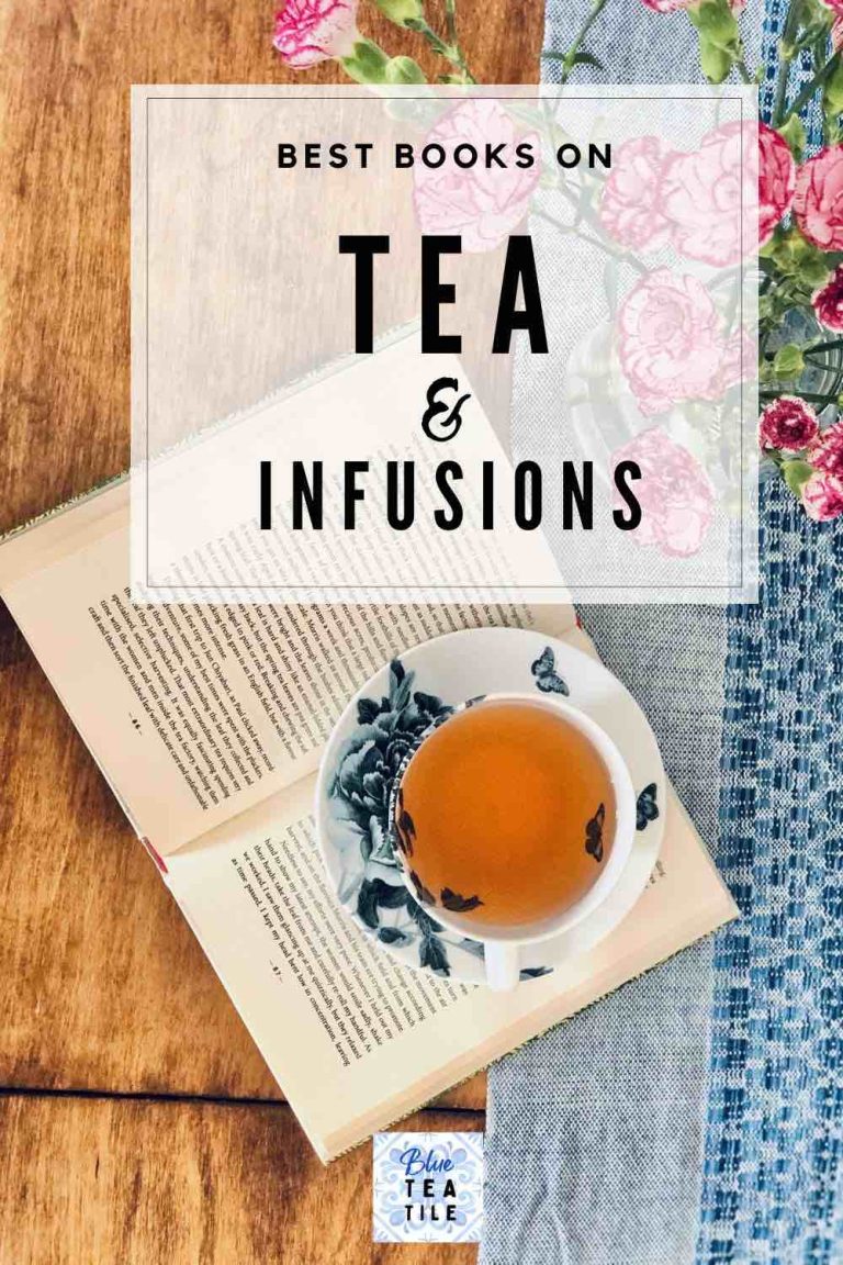 Best Books on Tea and Infusions | Find your new favorite!